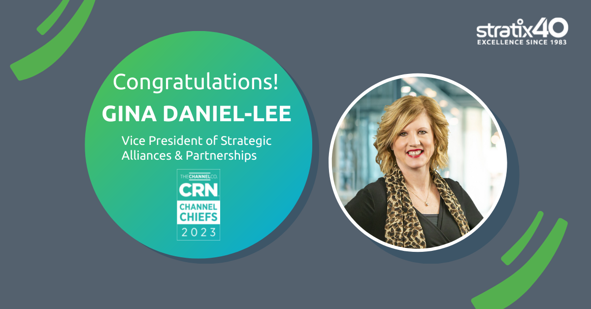 Gina Daniel-Lee Honored as a 2023 CRN Channel Chief - Stratix